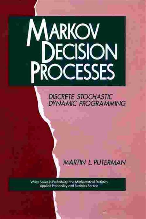Pdf Markov Decision Processes By Martin L Puterman Ebook Perlego
