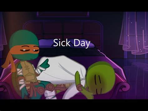 Sick Day Tmnt 2007 Skit Made By Seep Youtube
