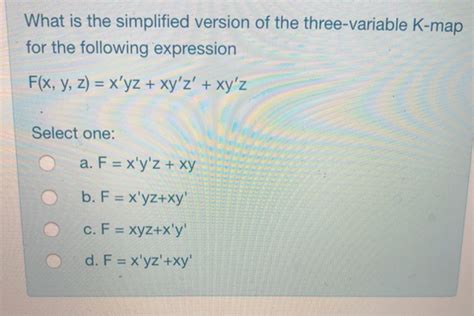 Solved What Is The Simplified Version Of The Three Variable