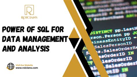 Power Of Sql For Data Management And Analysis Roicians