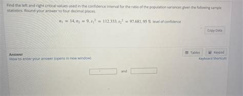 Solved Find The Left And Right Critical Values Used In The
