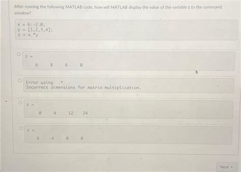Solved After Running The Following Matlab Code How Will