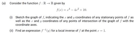 Solved A Consider The Function F R R Given By F X 24 Chegg Com