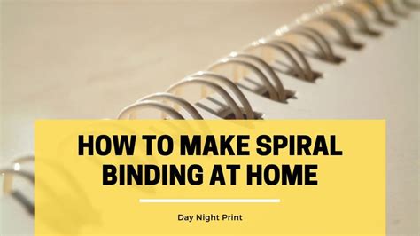 How To Make Spiral Binding At Home