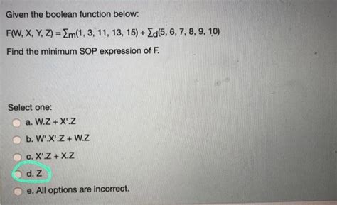 Solved Given F A B C D Σ 0 3 4 7 15 Σd 1 2 5 10 11 Then