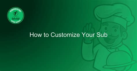 How To Customize Your Sub Firehouse Subs Menu