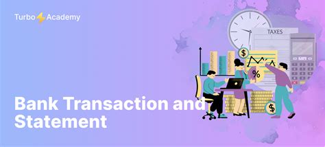 Bank Transactions And Statements Definition Process And Types Of Banks