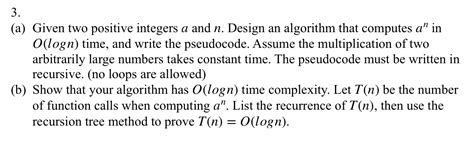 Solved 3 A Given Two Positive Integers A And N Design An