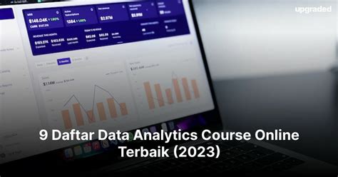 9 Daftar Data Analytics Course Online Terbaik 2023