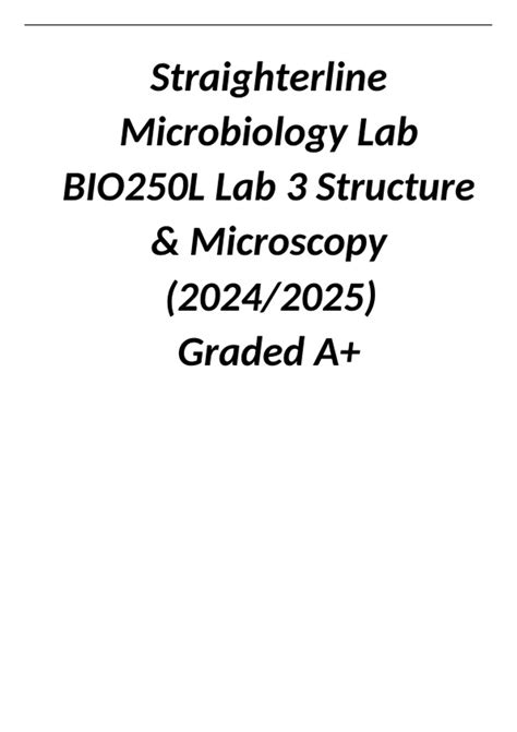 Straighterline Microbiology Lab BIO250L Lab 3 Structure Microscopy 2024 2025 Graded A