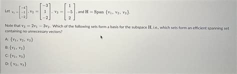 Solved Let V1 4 1 2 V2 31 2 V3 1 52 And Chegg Com