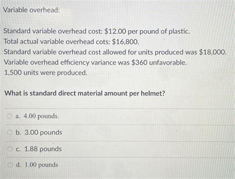 Solved Variable Overhead Standard Variable Overhead Cost Chegg Com