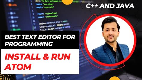 Best Text Editor For Programming Install And Run Atom Java And C
