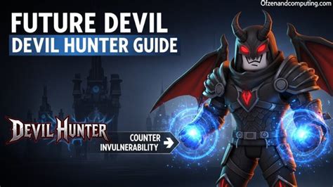 Future Devil Devil Hunter Guide March 2026 Unlock And Get