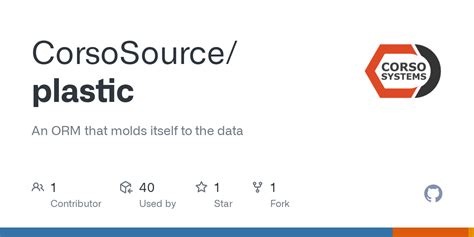 github corsosource plastic an orm that molds itself to the data