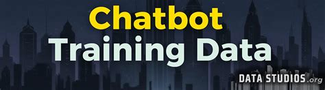 Chatbot Training Data What It Is Why It Matters And How To Use It