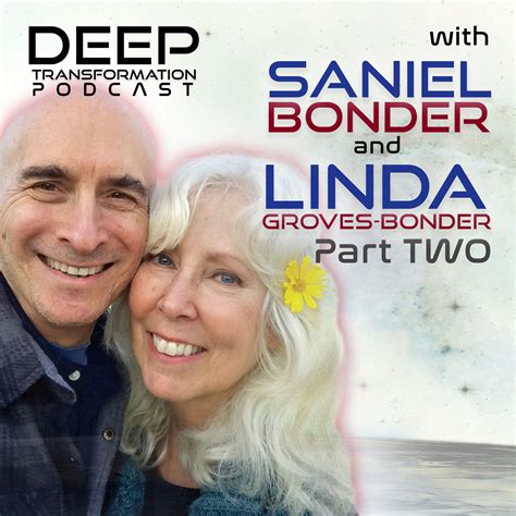 🎙️ Saniel Bonder And Linda Groves Bonder Part 2 Waking Up To Spirit Waking Down To Life