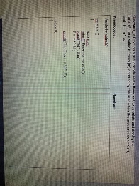 Solved Classwork 1 Develop A Pseudocode And A Flowchart To
