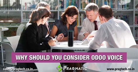 Why Should You Consider Odoo Voice Pragmatic Techsoft
