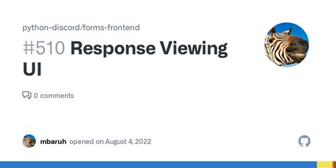 Response Viewing UI Issue 510 Python Discord Forms Frontend GitHub
