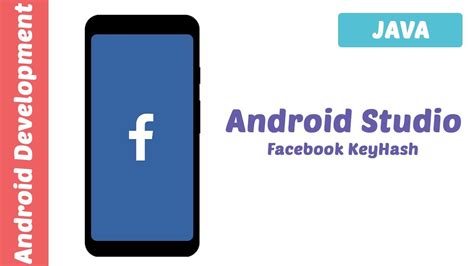 Android Studio Facebook Keyhash Youtube