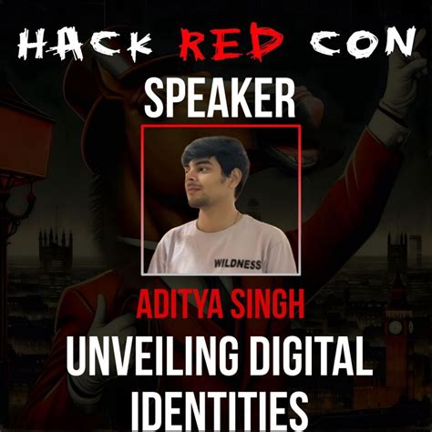 Hack Red Con On Linkedin Aditya Singh Will Be Giving A Talk Unveiling