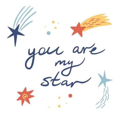 Cartoon Outer Space With Stars Meteors Comets You Are My Star