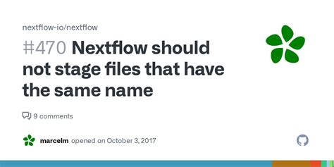 Nextflow Should Not Stage Files That Have The Same Name · Issue 470