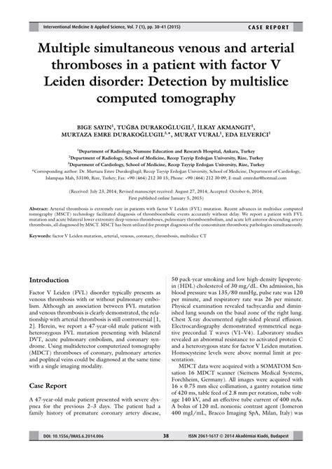 Pdf Multiple Simultaneous Venous And Arterial Thromboses In A Patient With Factor V Leiden