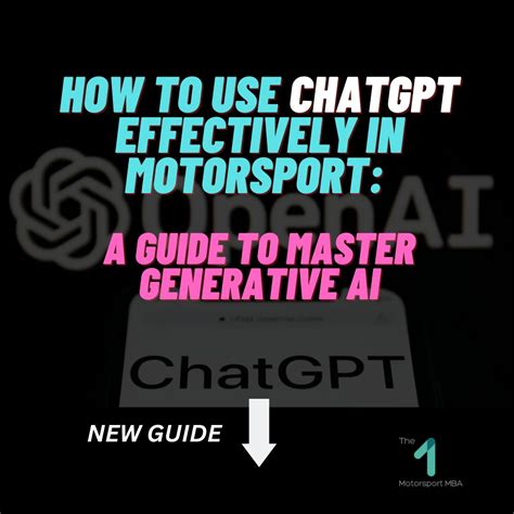 The Motorsport Mba On Linkedin Everyone Wonders How To Use Chatgpt Effectively And They Are