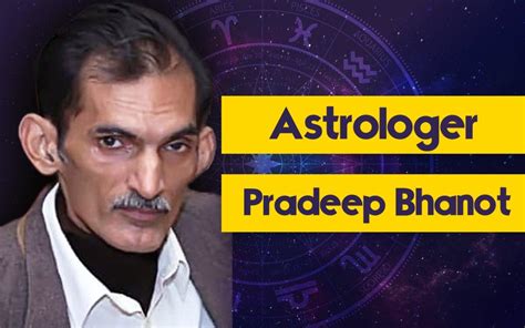 Brief Profile Of Astrologer Pradeep Bhanot