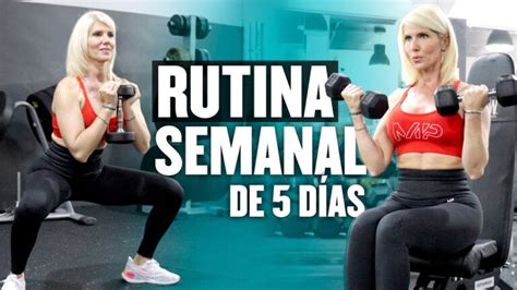 La Mejor Rutina De Gimnasio Para Mujeres 5 Days To Achieve Your Goals