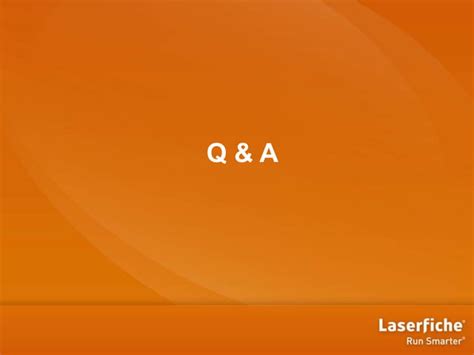 Laserfiche Workflow Made Easy Ppt