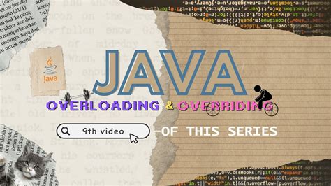 Java 09 Understanding Method Overloading Method Overriding And The Finally Block Youtube