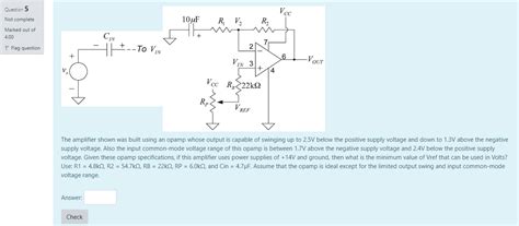 The Amplifier Shown Was Built Using An Opamp Whose