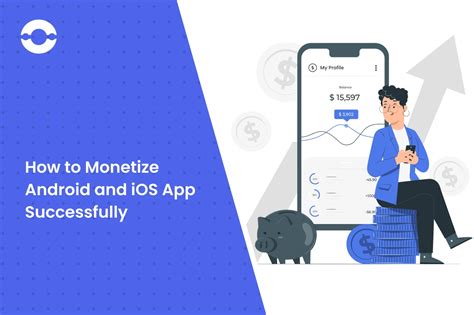 How To Monetize Android And IOS App Successfully