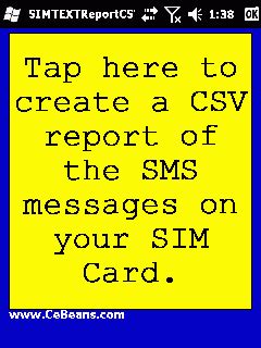 SIMTEXTReportCSV This Program Creates A CSV Report Of The Text Messages On Your Phones SIM Card