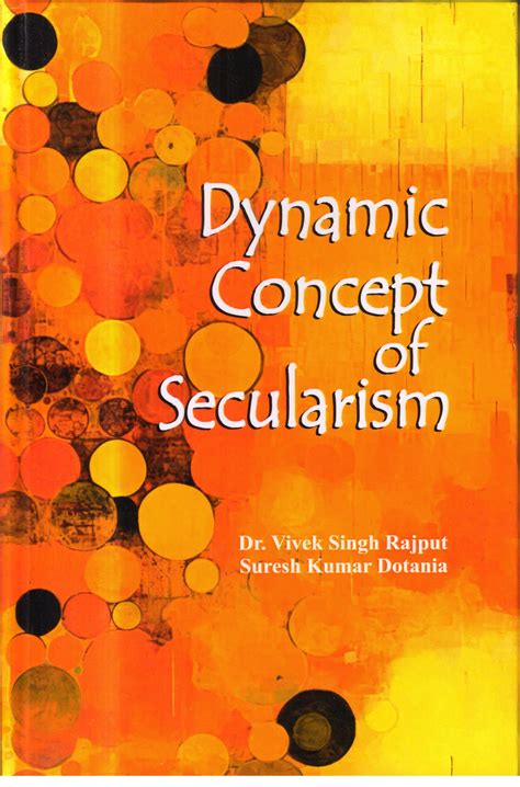 Dynamic Concept Of Secularism University Books