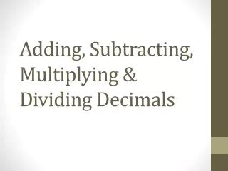 PPT Decimal Operations Add Subtract Multiply And Divide Guide PowerPoint Presentation ID