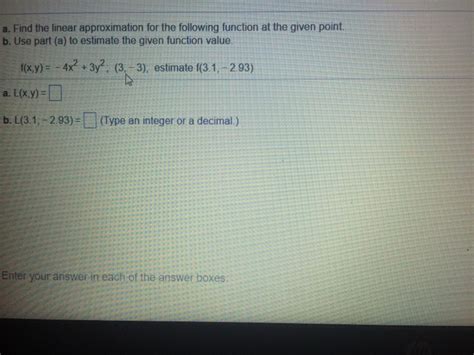 Solved Find The Linear Approximation For The Following