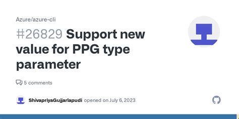 Support New Value For Ppg Type Parameter · Issue 26829 · Azureazure