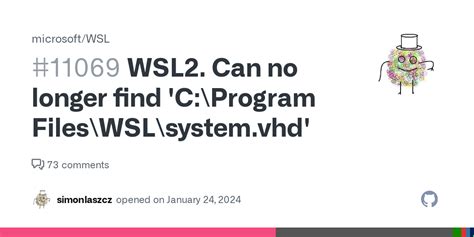 Wsl2 Can No Longer Find Cprogram Fileswslsystemvhd · Issue