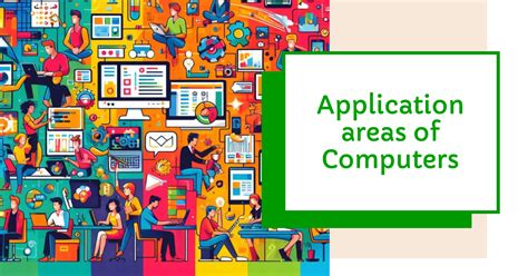 कपयटर क अनपरयग Application Areas of Computers
