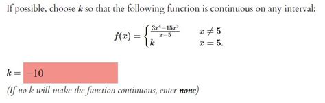 Solved If Possible Choose K So That The Following Function