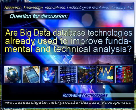 are big data database technologies already used to improve fundamental and technical analysis