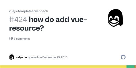 how do add vue resource · issue 424 · vuejs templates webpack · github