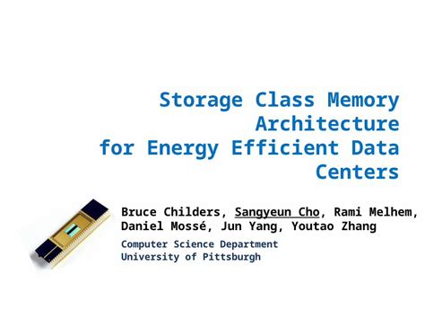 PPTX Storage Class Memory Architecture For Energy Efficient Data Centers DOKUMEN TIPS