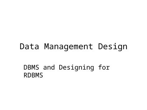 Ppt Data Management Design Dbms And Designing For Rdbms Dokumentips