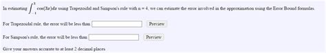 Solved We Can Estimate The Error Involved In The