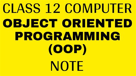 Object Oriented Programming Oop Class 12 Computer Note